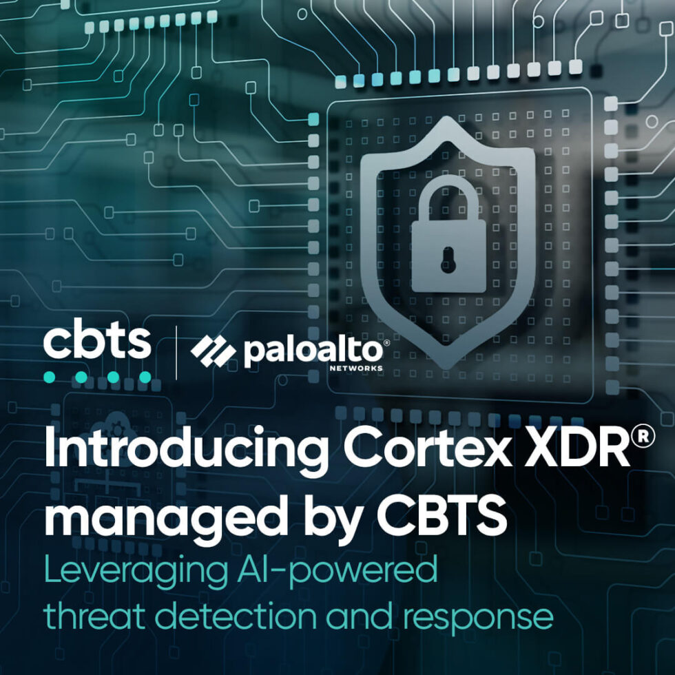 Announcing Cortex XDR managed by CBTS | CBTS