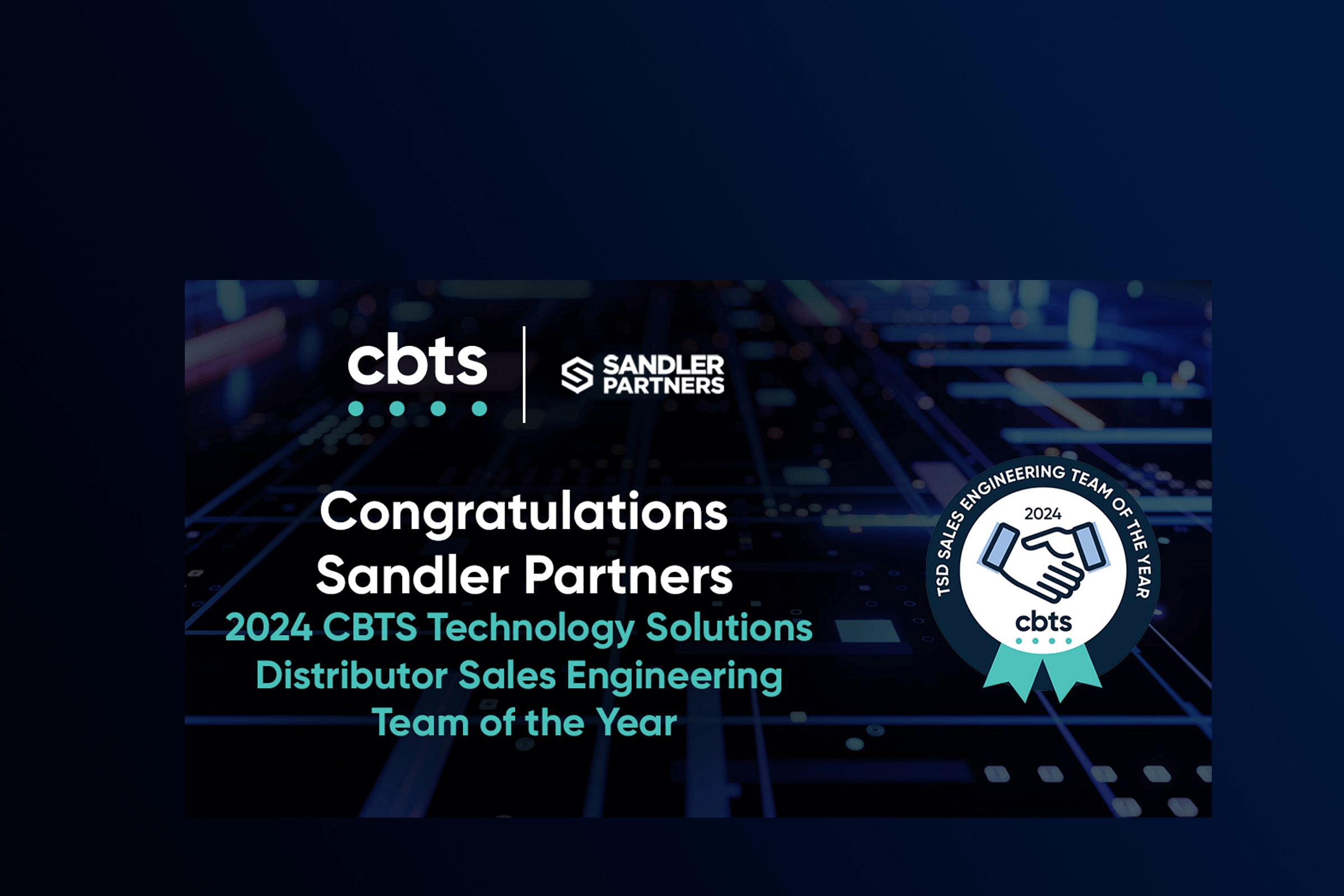 CBTS honors Sandler Partners as the 2024 Technology Solutions ...