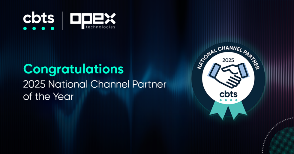 CBTS Recognizes Opex Technologies as the 2025 National Channel Partner ...